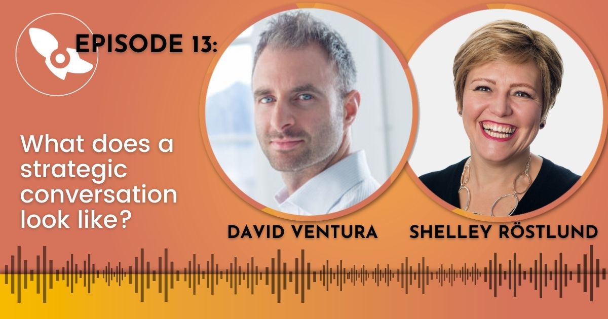 [PODCAST] What does a strategic conversation look like?